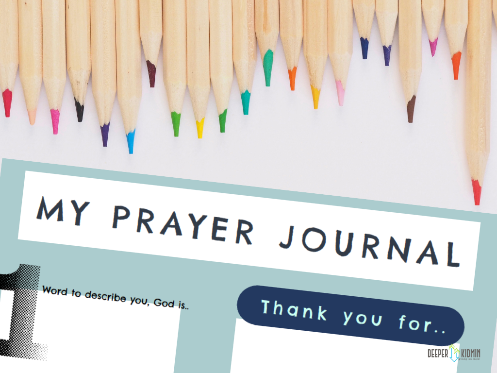 Kids Prayer Journal Printable – Deeper KidMin