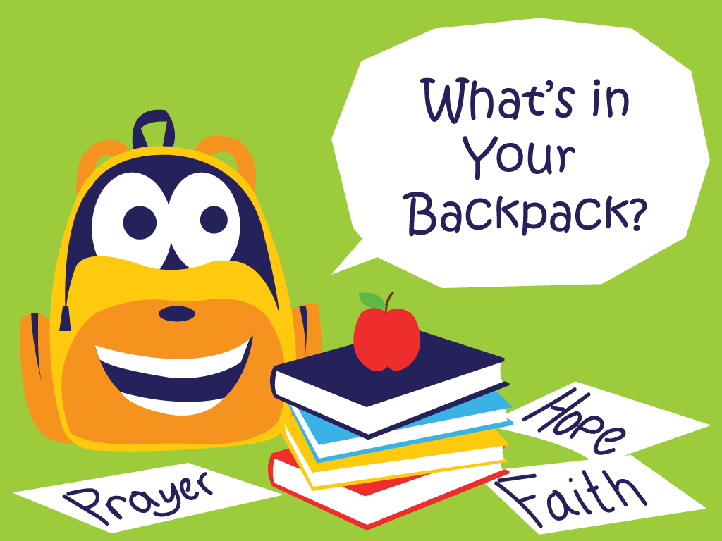 What’s in Your Backpack? Back to School Lesson – Deeper KidMin