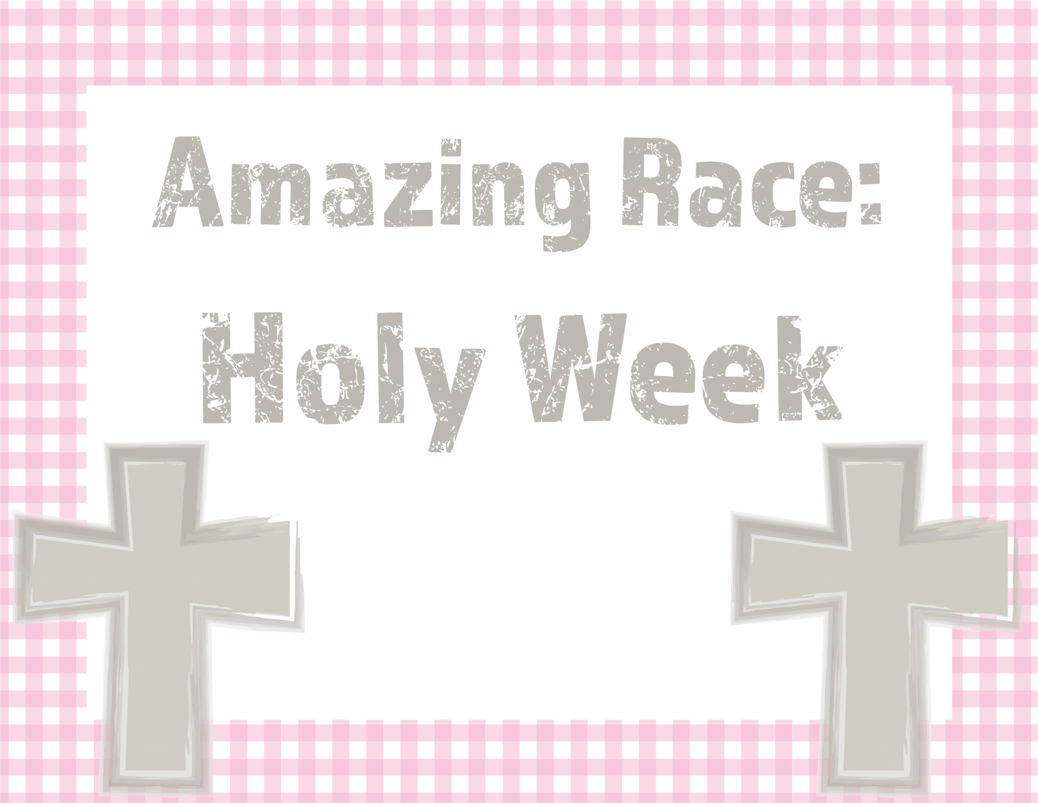 Amazing Race: Holy Week Team Game – Deeper KidMin