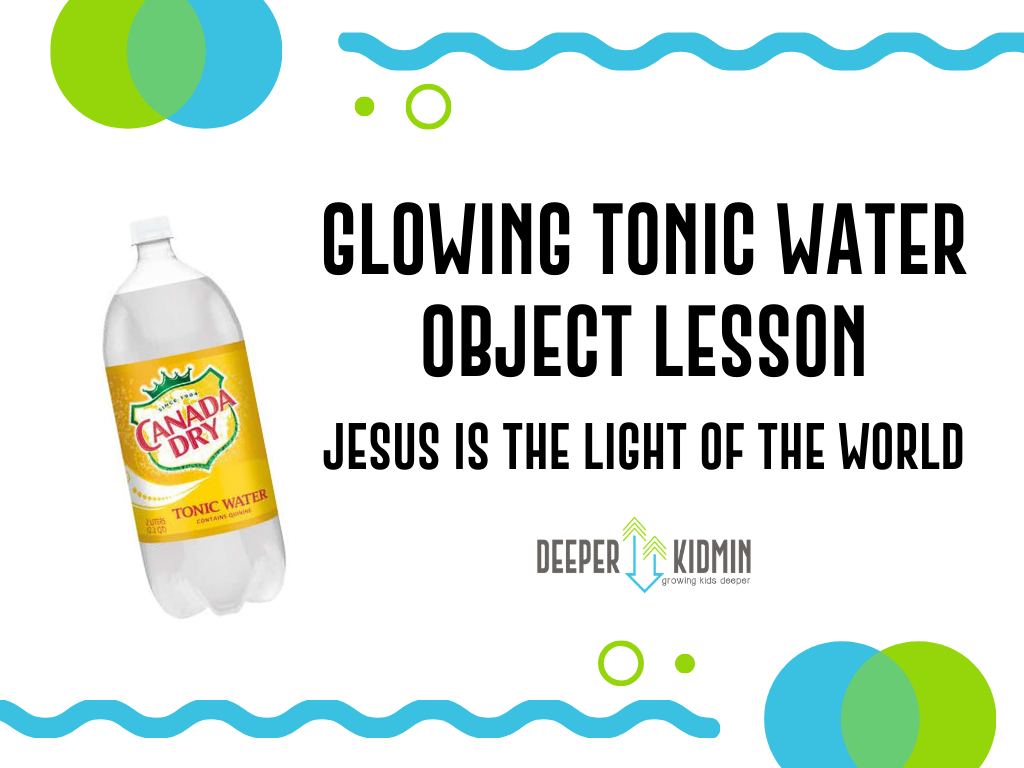 Glowing Tonic Water Object Lesson for Easter: Jesus is the Light of the ...
