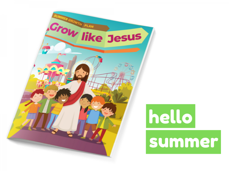 Grow Like Jesus: Summer Growth Plan For Kids – Deeper KidMin