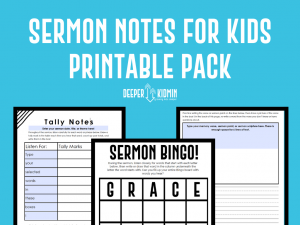 Sermon Notes for Kids Printable Pack – Deeper KidMin