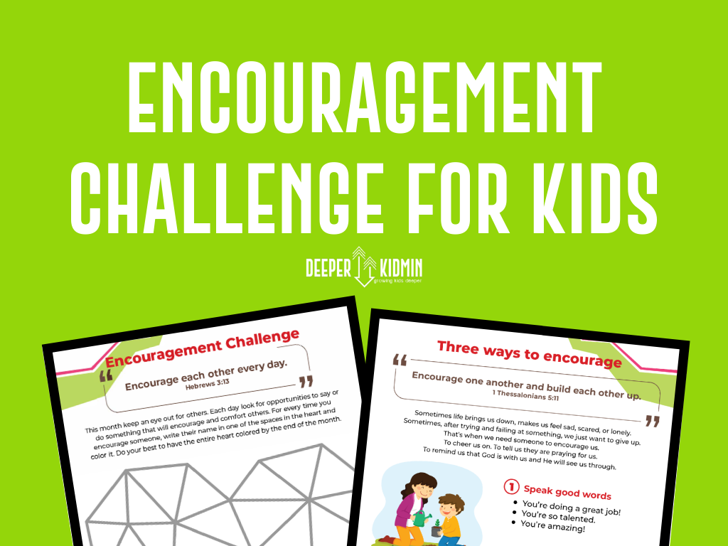 Encouragement Challenge for Kids – Deeper KidMin