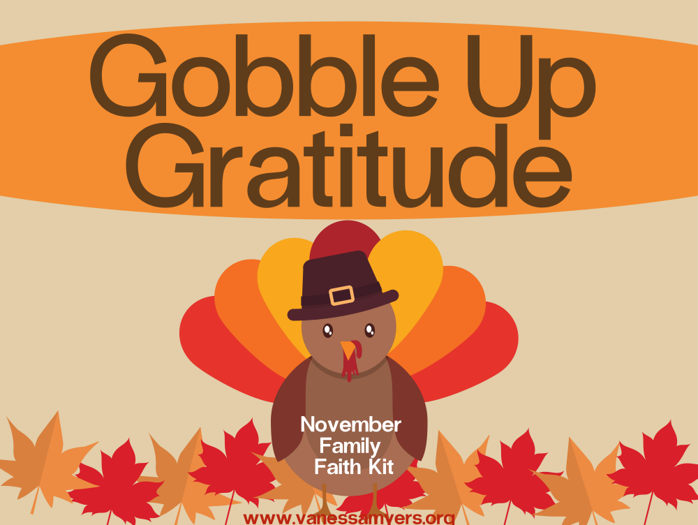 Gobble Up Gratitude – Deeper KidMin