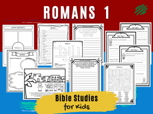 Bible Studies for Kids – Romans 1 – Deeper KidMin