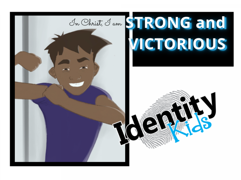 Strong & Victorious – Identity Kids Series – Deeper KidMin