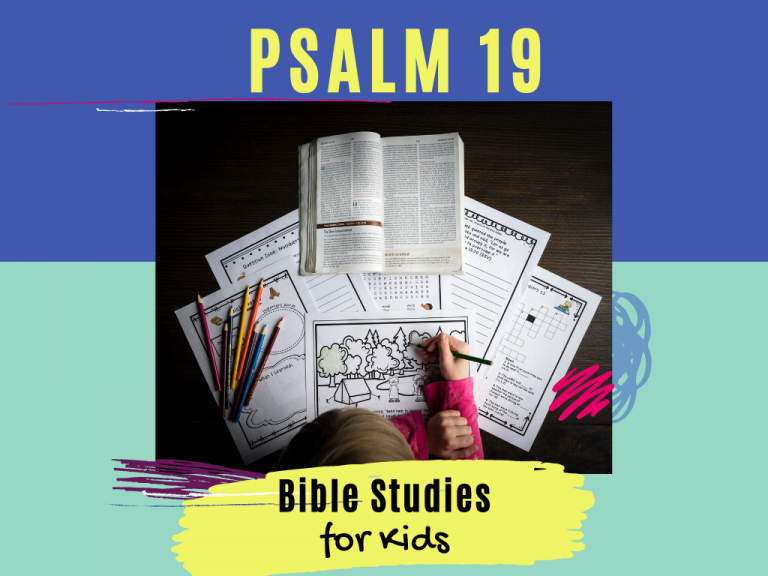 Bible Studies for Kids – Psalm 19 – Deeper KidMin