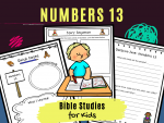 Bible Studies for Kids – Numbers 13 – Deeper KidMin