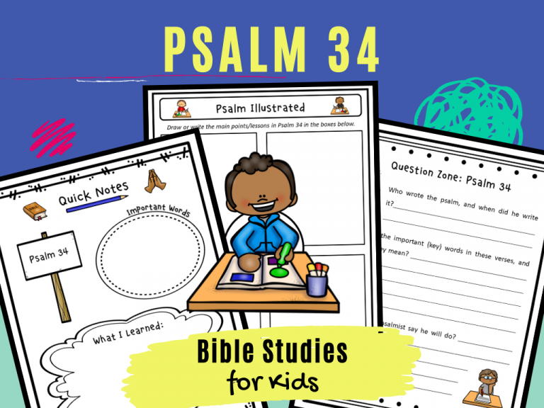 Bible Studies for Kids – Psalm 34 – Deeper KidMin