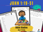 Bible Studies for Kids – John 1:19-51 – Deeper KidMin