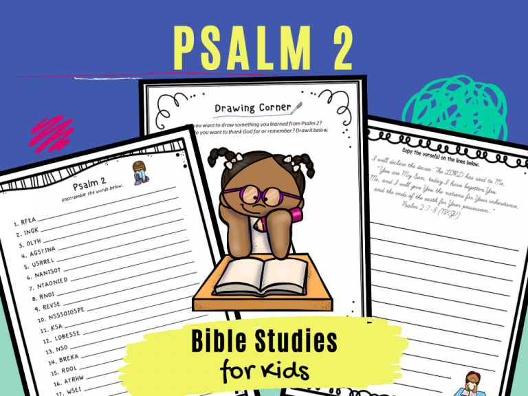 Bible Studies for Kids – Psalm 2 – Deeper KidMin