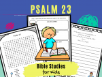 Bible Studies for Kids – Psalm 23 – Deeper KidMin