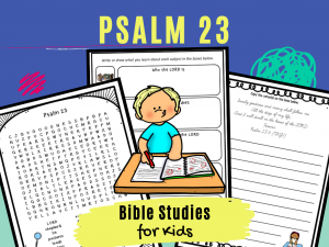 Bible Studies for Kids – Psalm 23 – Deeper KidMin