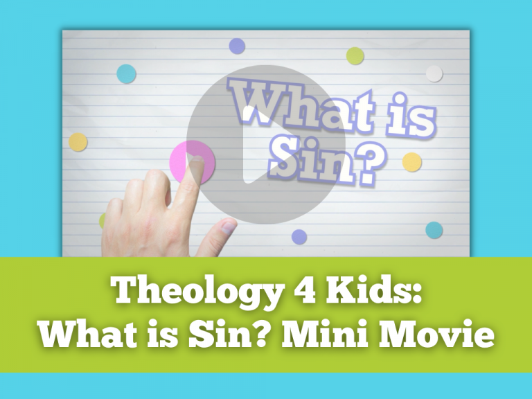 Theology 4 Kids: What is Sin? Mini Movie – Deeper KidMin