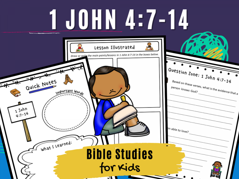 Bible Studies for Kids – 1 John 4:7-14 – Deeper KidMin