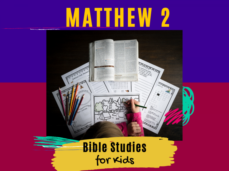 Bible Studies for Kids – Matthew 2 – Deeper KidMin