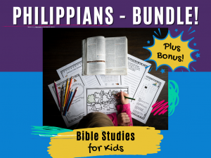 Bible Studies for Kids – Philippians BUNDLE! – Deeper KidMin