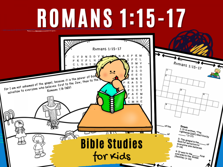 Bible Studies for Kids – Romans 1:15-17 – Deeper KidMin