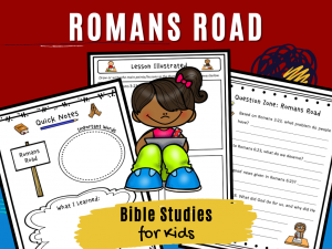 Bible Studies for Kids – Romans Road – Deeper KidMin