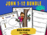 Bible Studies for Kids – John 1-12 BUNDLE! – Deeper KidMin