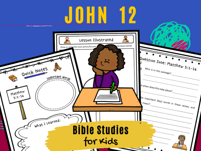 Bible Studies for Kids – John 12 – Deeper KidMin