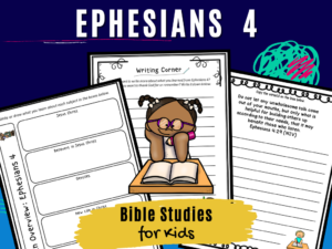 Bible Studies for Kids – Ephesians 4 – Deeper KidMin