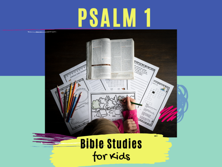 Bible Studies for Kids – Psalm 1 – Deeper KidMin