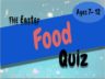 The Easter Food Quiz PPT Game – Deeper KidMin