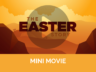 The Easter Story for Kids: Mini Movie – Deeper KidMin