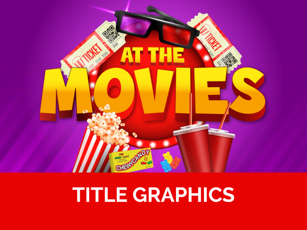 At The Movies: Title Graphics – Deeper KidMin