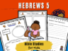 Bible Studies for Kids – Hebrews Bundle with EXCLUSIVE Bonus! – Deeper ...