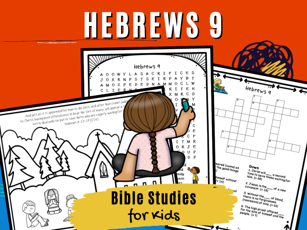 Bible Studies for Kids – Hebrews 9 – Deeper KidMin