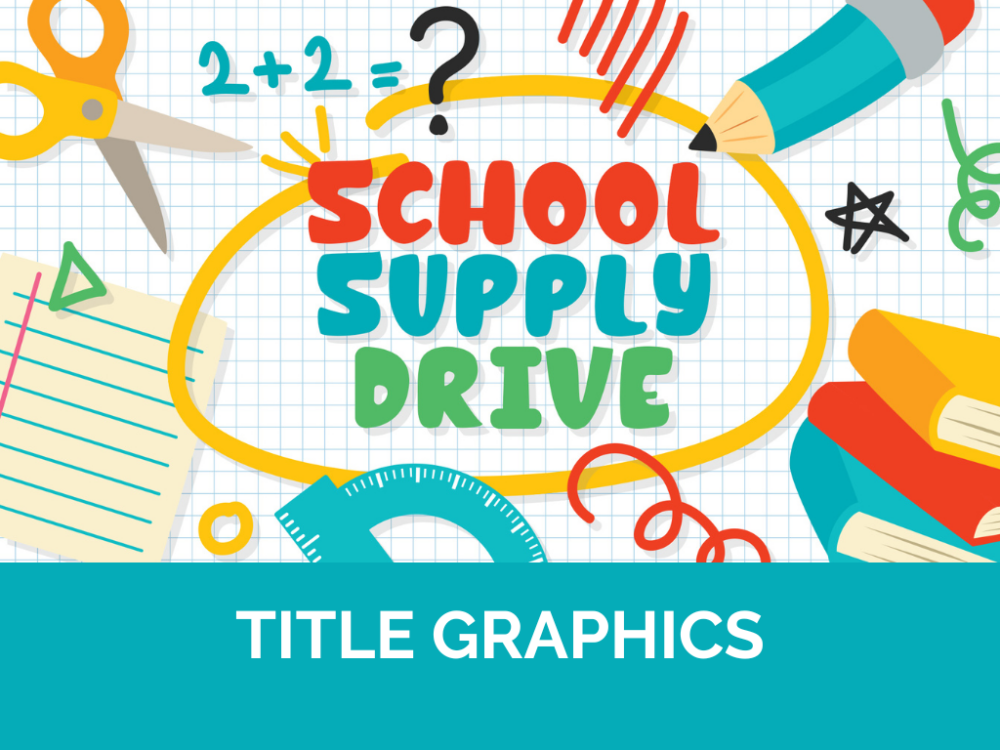 School Supply Drive 2: Title Graphics – Deeper KidMin