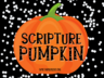 Scripture Pumpkin: Fall Family Faith Kit – Deeper KidMin