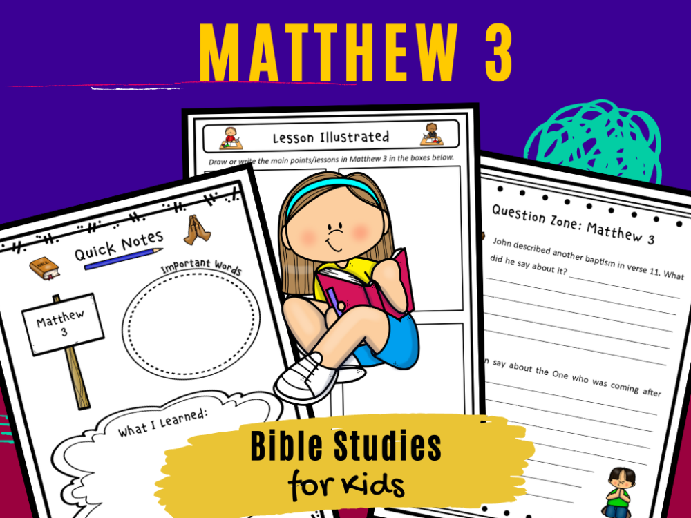 Bible Studies for Kids – Matthew 3 – Deeper KidMin