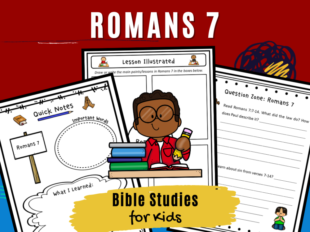 Bible Studies for Kids – Romans 7 – Deeper KidMin