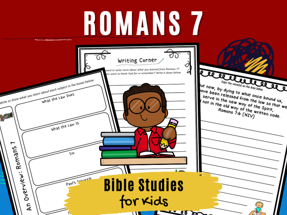 Bible Studies for Kids – Romans 7 – Deeper KidMin