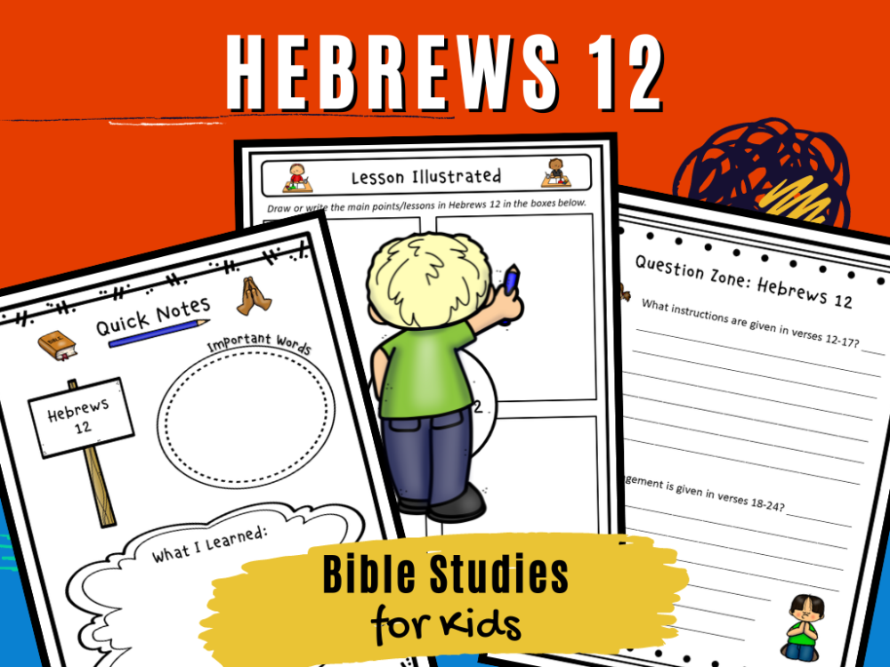 Bible Studies for Kids – Hebrews 12 – Deeper KidMin
