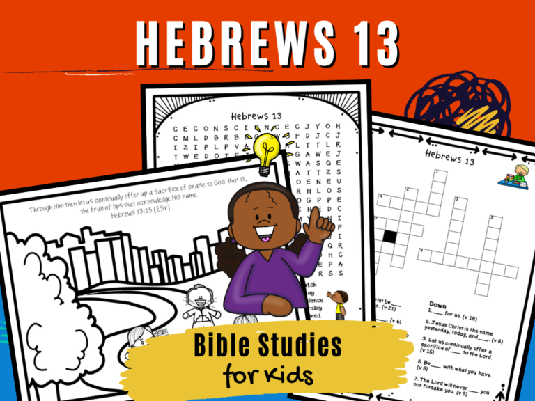 Bible Studies for Kids – Hebrews 13 – Deeper KidMin