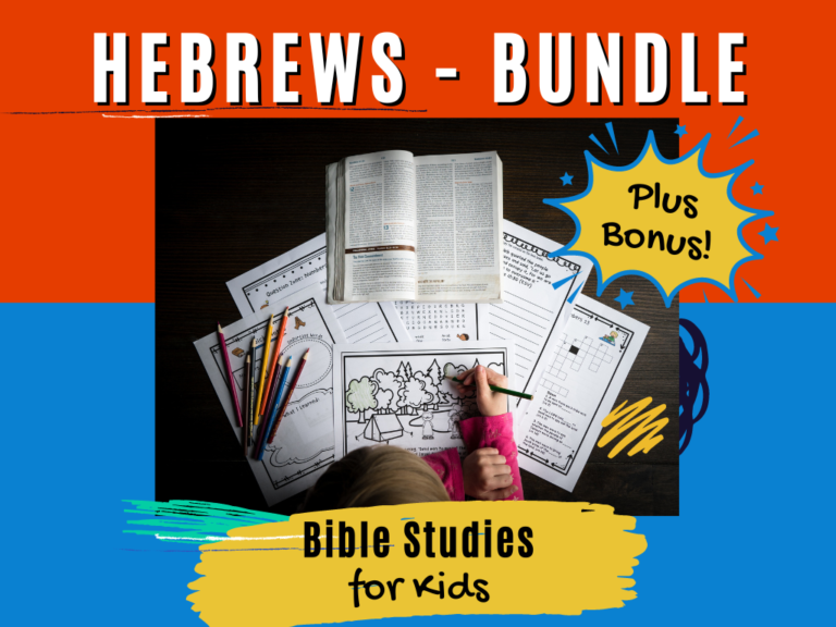 Bible Studies for Kids – Hebrews Bundle with EXCLUSIVE Bonus! – Deeper ...