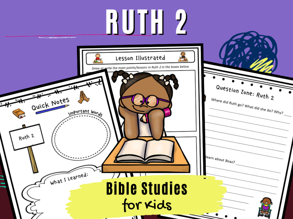 Bible Studies for Kids – Ruth 2 – Deeper KidMin