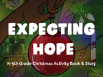 Expecting Hope: Christmas Activity Book & Story – Deeper KidMin
