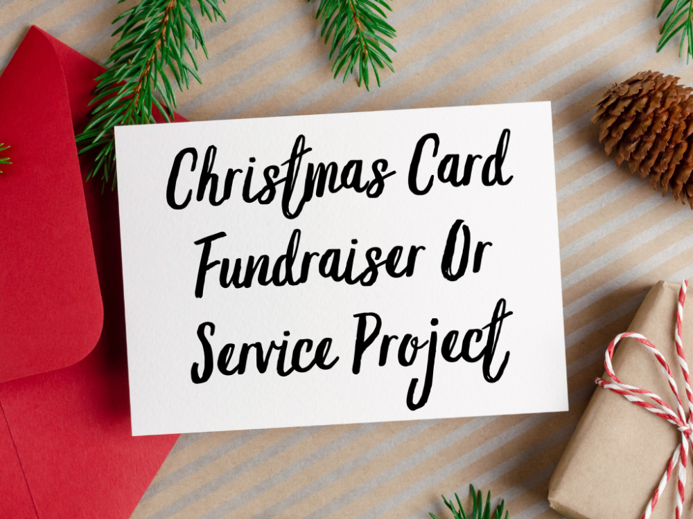 Christmas Card Fundraiser/Service Project Event – Deeper KidMin