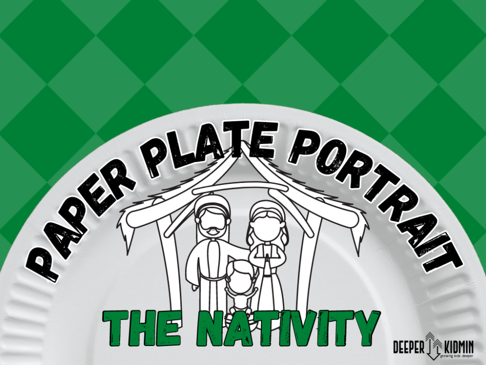 Paper Plate Portrait: The Nativity On-Screen Game – Deeper KidMin