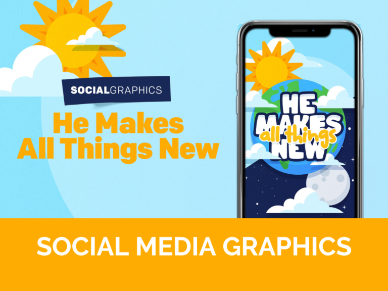 He Makes All Things New: Social Graphics – Deeper KidMin