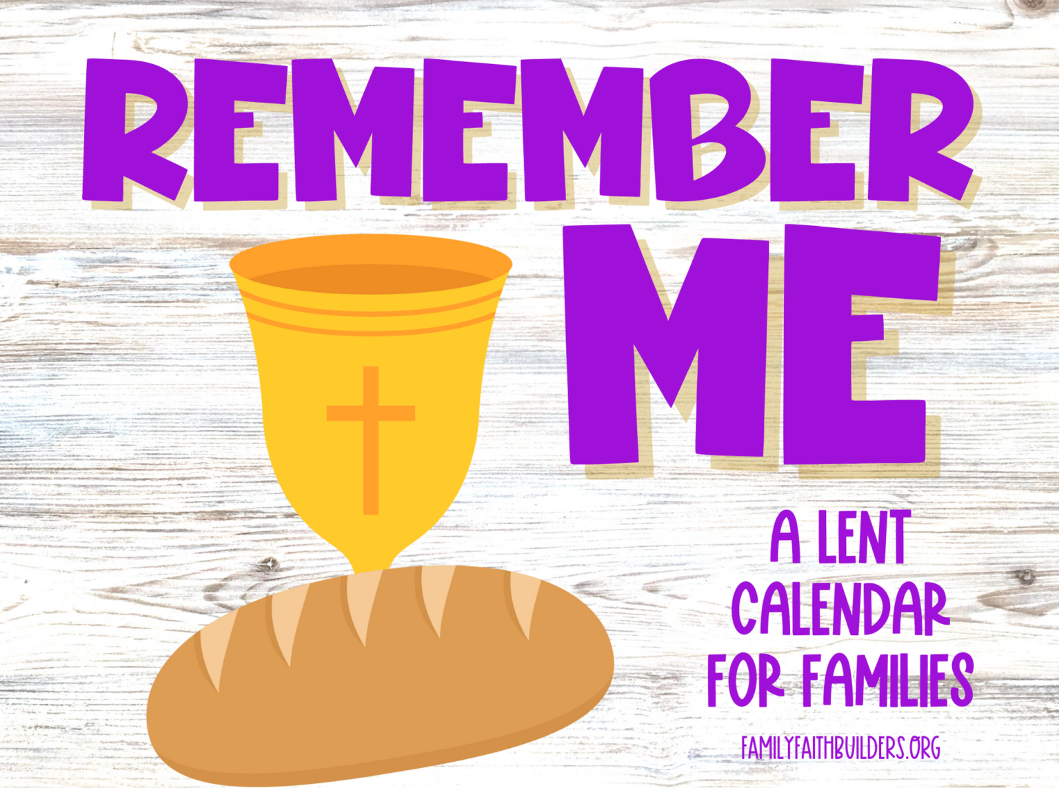 Remember Me: Lent Calendar Cards for Families – Deeper KidMin