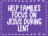 40 Days of Remembering Jesus: A Lent Resource for Families – Deeper KidMin