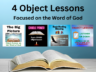 4 Object Lessons on the Bible – Deeper KidMin
