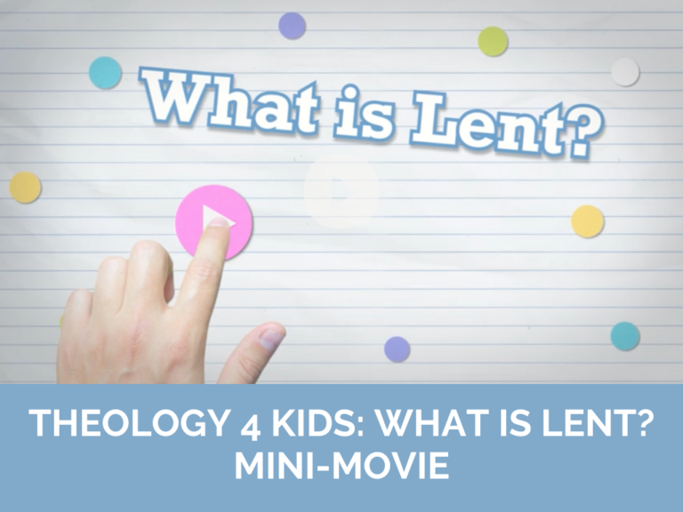 Theology 4 Kids – What is Lent?: Mini-Movie – Deeper KidMin