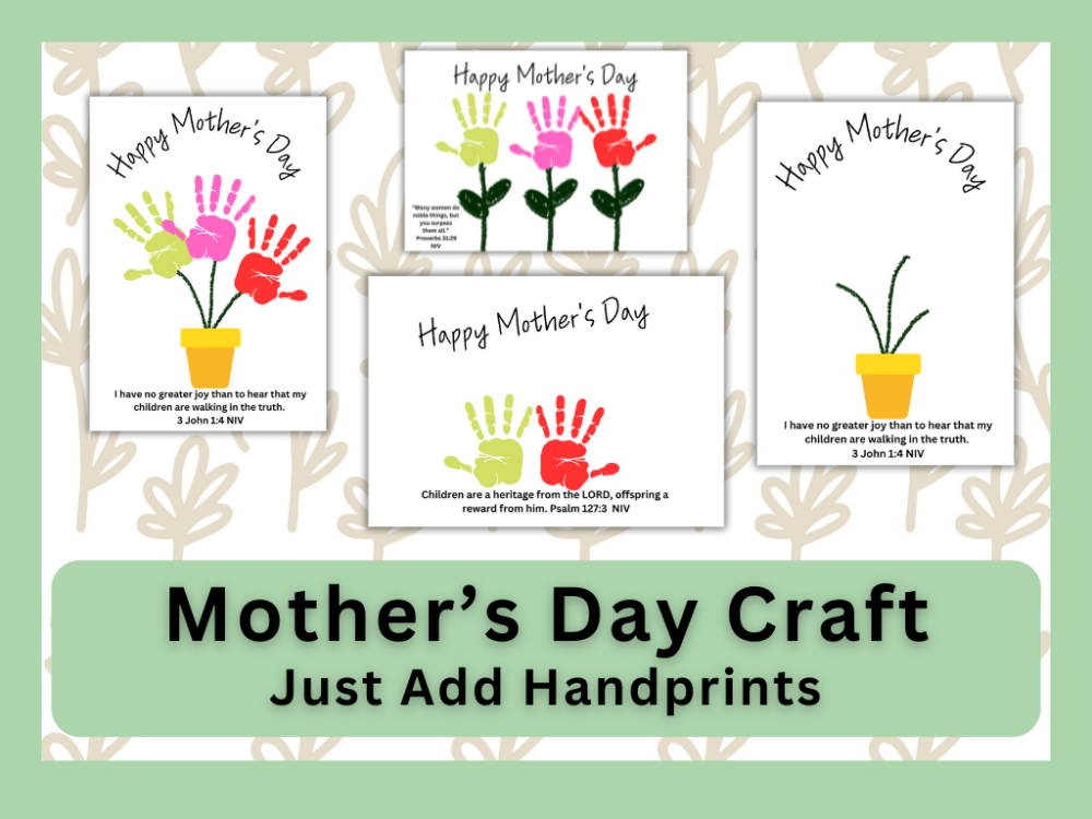 Just Add Handprints Mother’s Day Craft Printables – Deeper KidMin